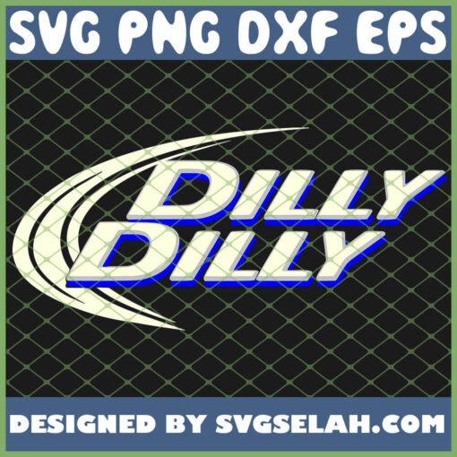 Dilly Dilly SVG Design | Funny Beer Fan Digital File