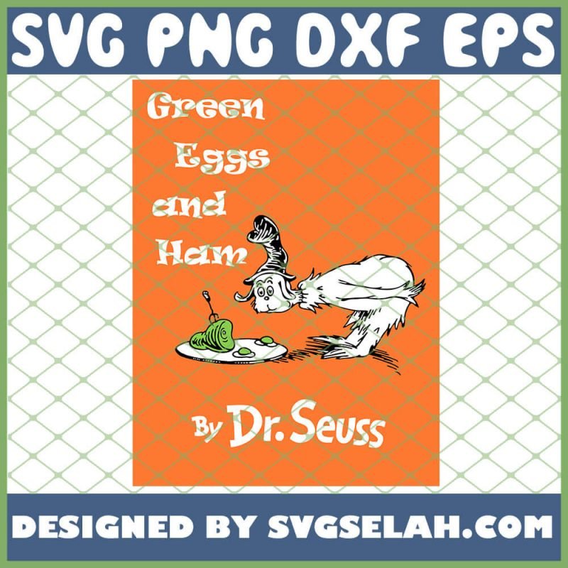 Sam I Am SVG | Green Eggs and Ham Dr. Seuss Digital File