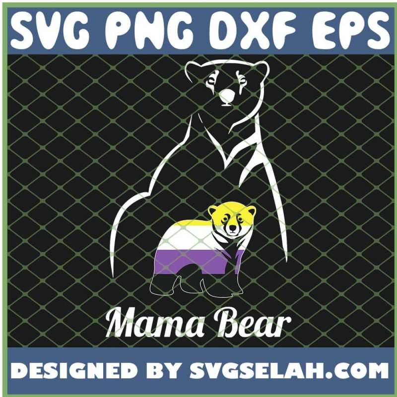 Non-Binary Mama Bear SVG - Pride Ally Digital File