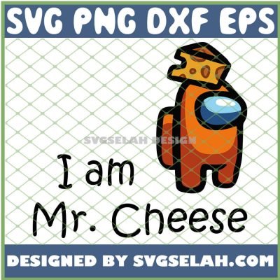 Mr. Cheese Among Us SVG | PNG DXF EPS Digital File for Gamers