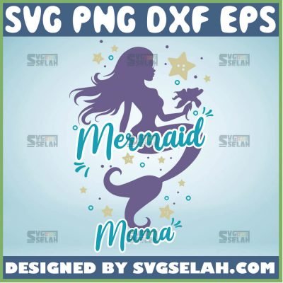 Mermaid Mama SVG | Digital Design for Cricut & Silhouette