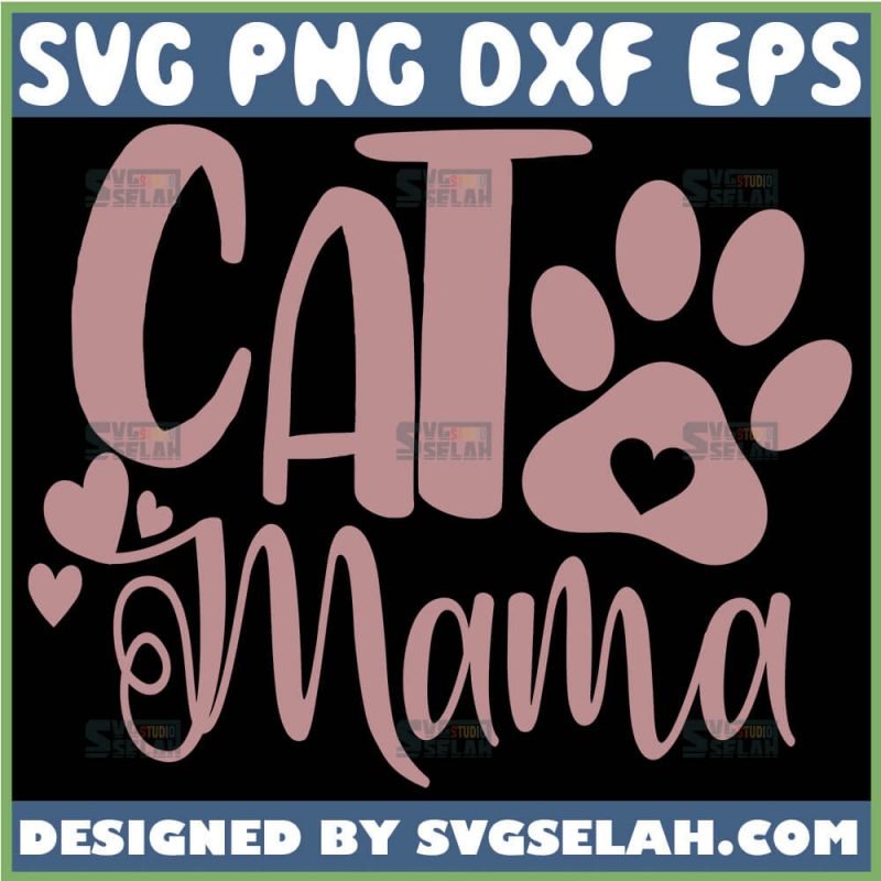 Cat Mama SVG | Paw Print Digital File for Cricut & Gifts