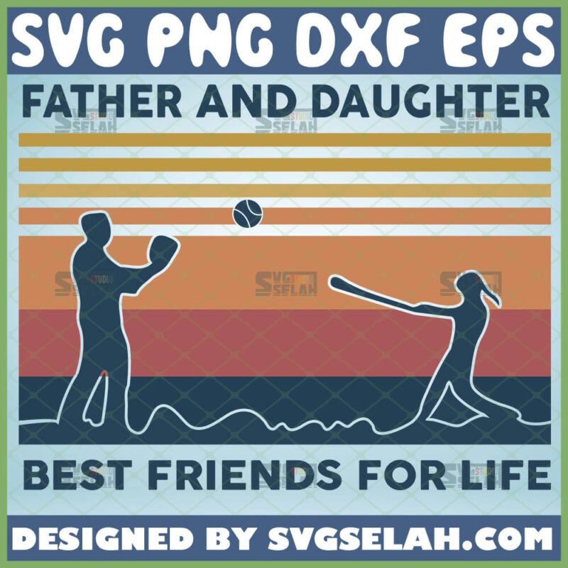 Softball Father And Daughter Best Friends For Life SVG Vintage, Diy ...