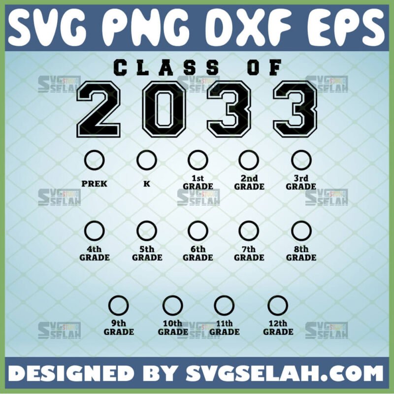 Class of 2033 SVG | Grade Tracker & Varsity Design File