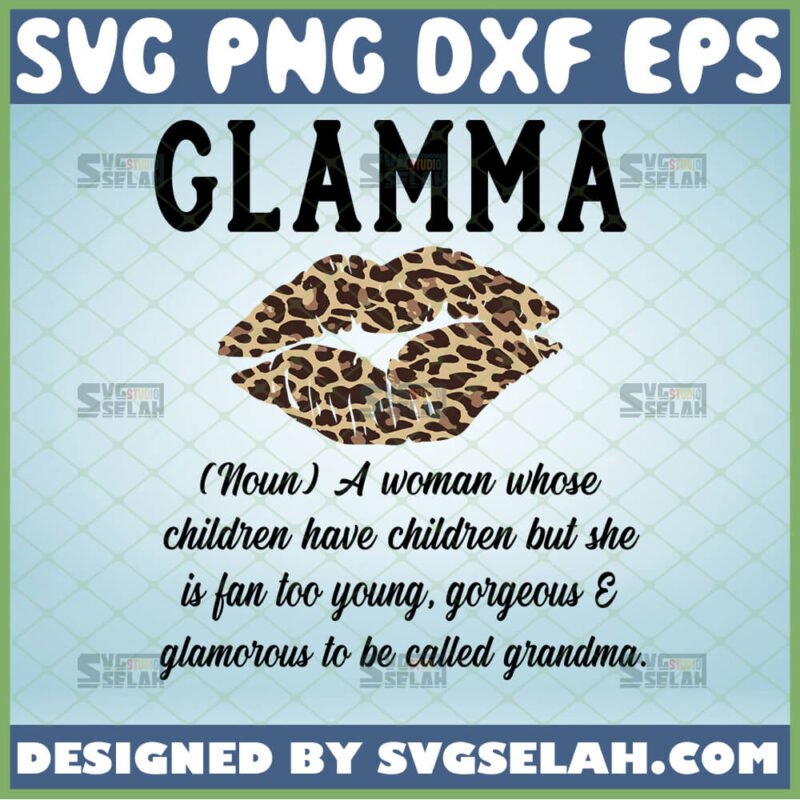 Glamma Definition SVG – Leopard Print Lips Digital File