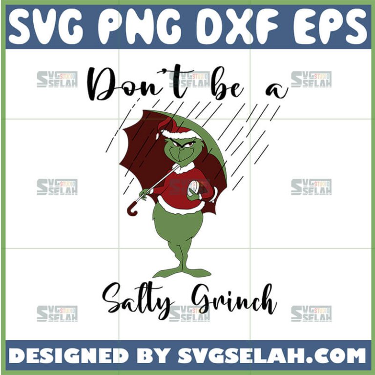 Salty Grinch SVG - Funny Christmas Grinch Digital File