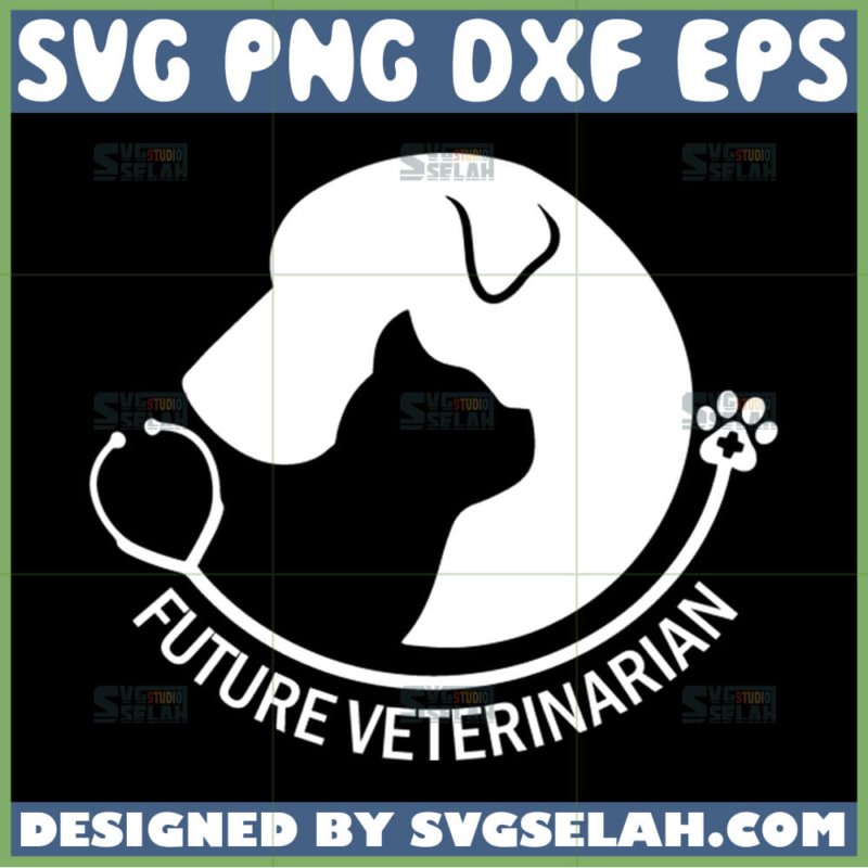 Future Veterinarian SVG | Dog Cat Stethoscope Design