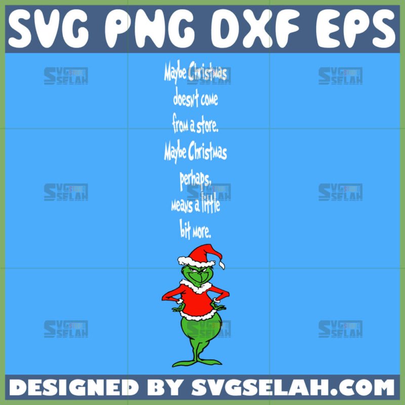 Grinch Christmas SVG - Dr. Seuss Quote Cricut File