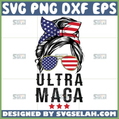 Ultra MAGA Messy Bun SVG | Patriotic American Flag Mama File