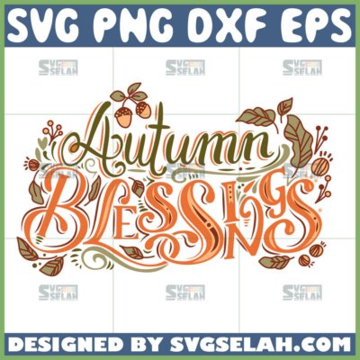 Autumn Blessings SVG | Cozy Fall Decor & Thanksgiving Craft File